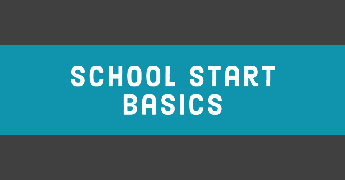 School Start Basics – Arrowhead Elementary PTA